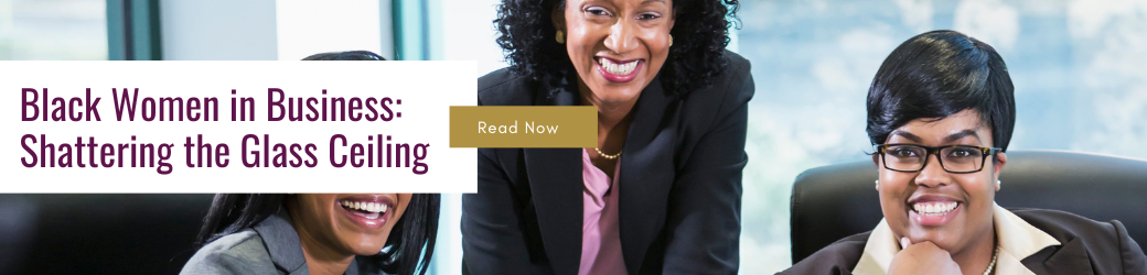 Black Women in Business: Shattering the Glass Ceiling - Empress ...